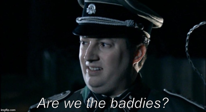 Are we the Baddies? – George of Sylvania